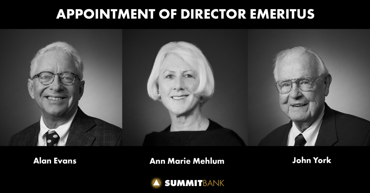 SUMMIT BANK ANNOUNCES APPOINTMENT OF DIRECTOR EMERITUS FOR ...