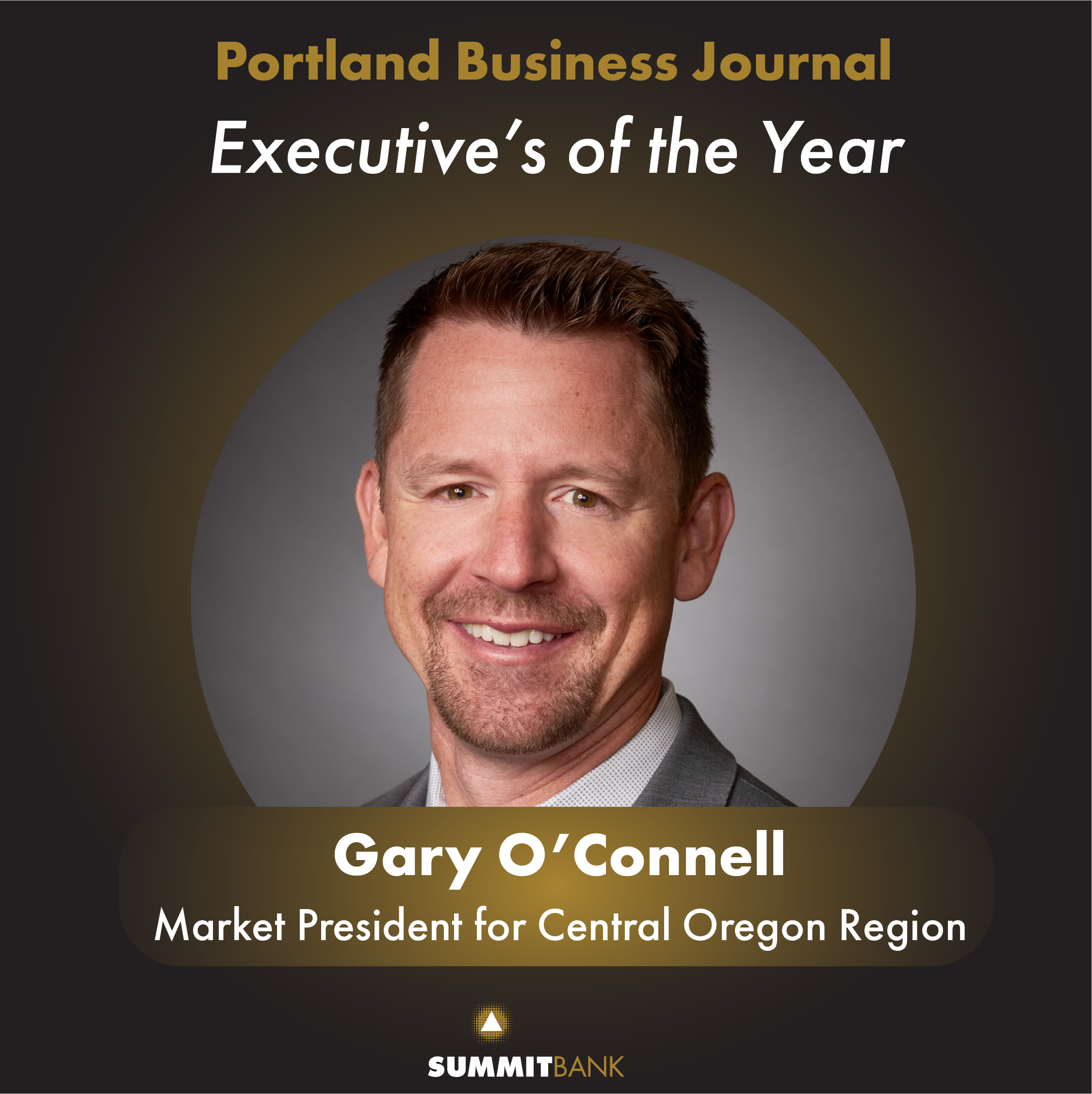 Summit Bank’s Gary O’Connell Named One of Portland Business Journal’s ...